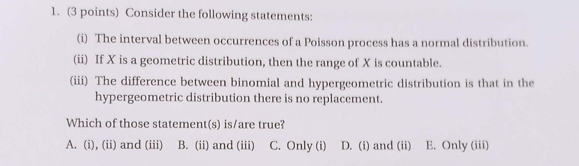 Solved 1. (3 points) Consider the following statements: (i) | Chegg.com