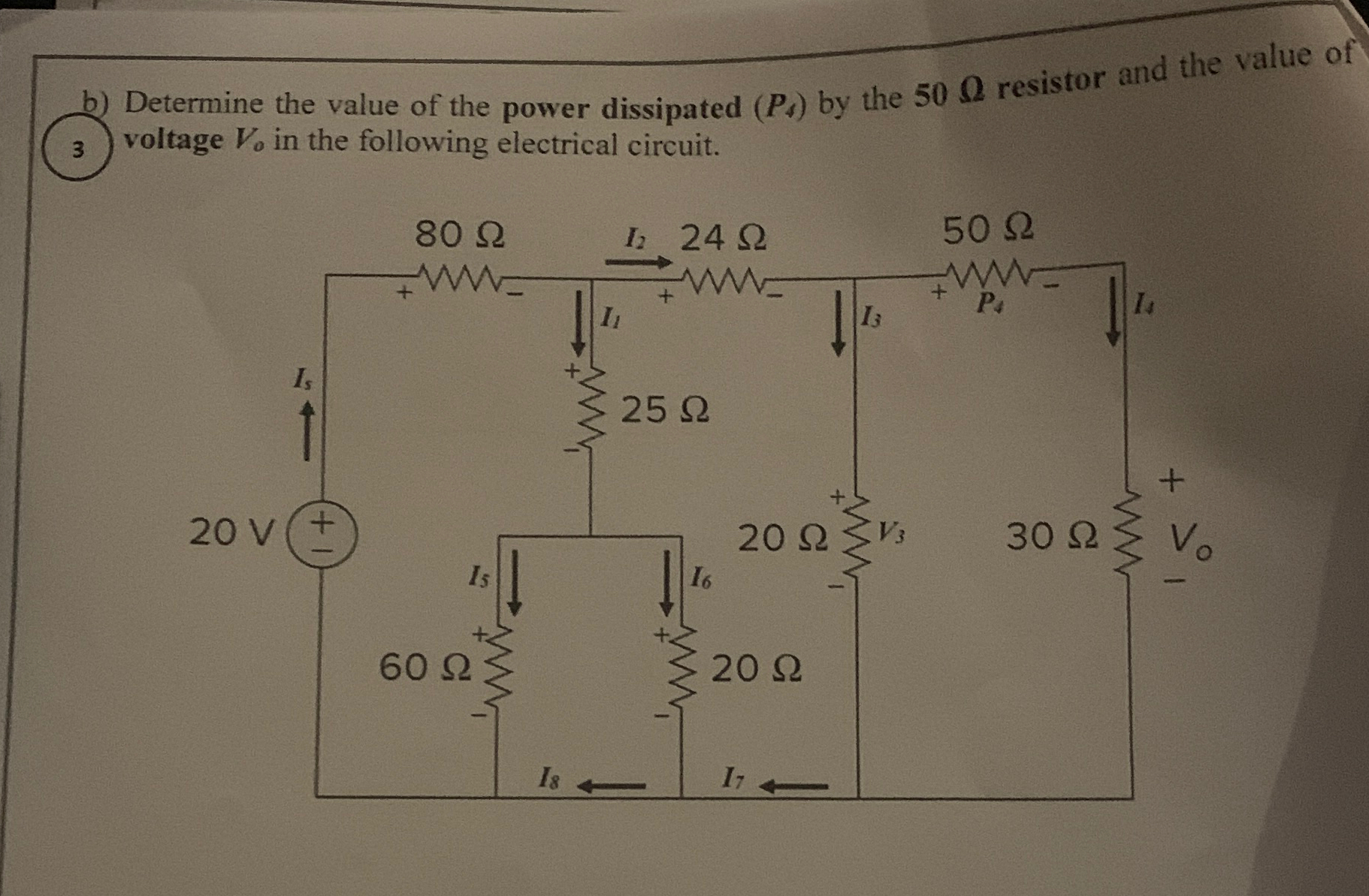 Solved b) ﻿Determine the value of the power dissipated (P4) | Chegg.com