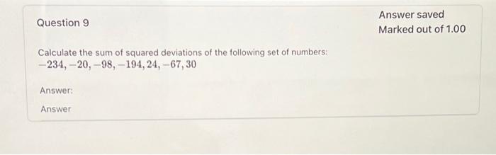 Solved Question 9 Calculate The Sum Of Squared Deviations Of