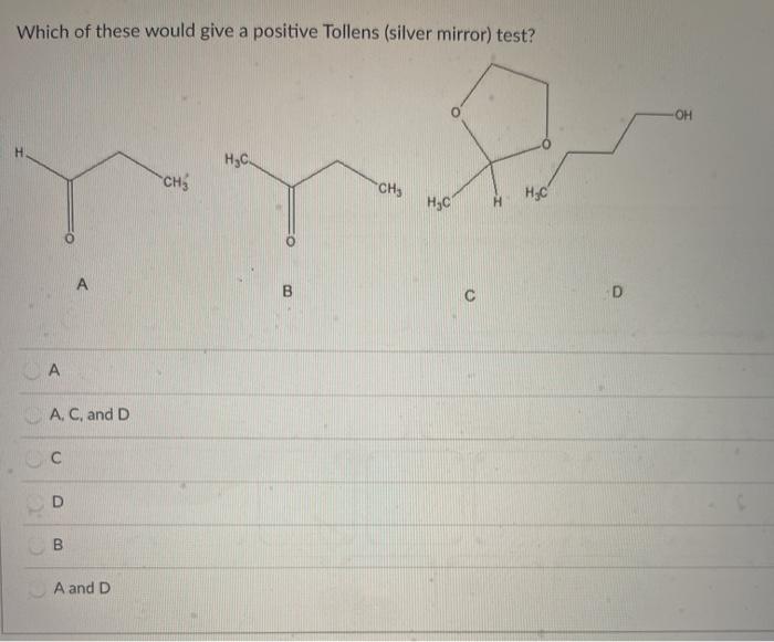 Solved Which of these would give a positive Tollens (silver | Chegg.com