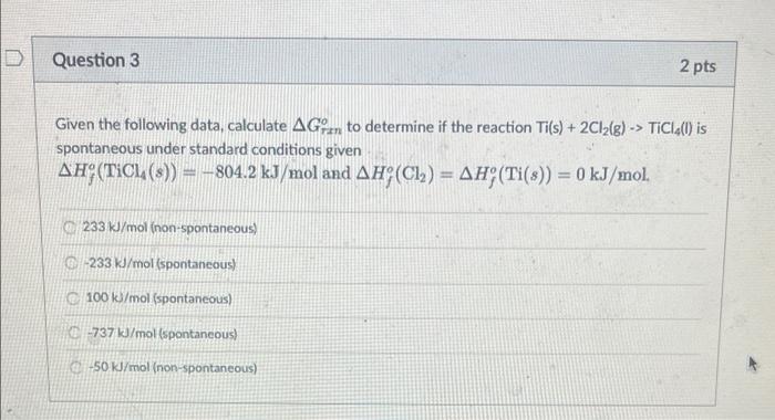 Solved Question 3 2 pts Given the following data, calculate | Chegg.com