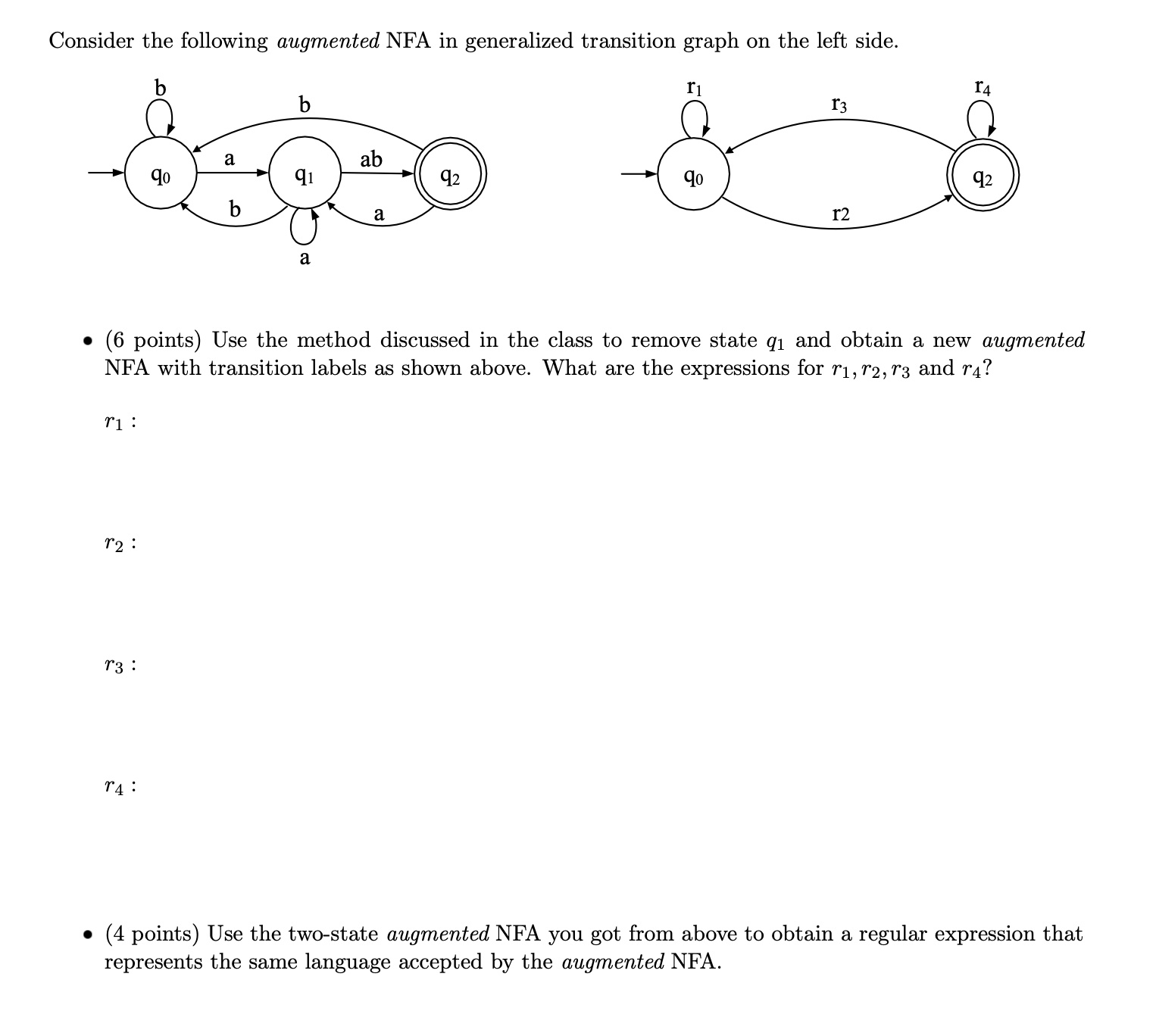 Solved Consider the following augmented NFA in ﻿generalized | Chegg.com