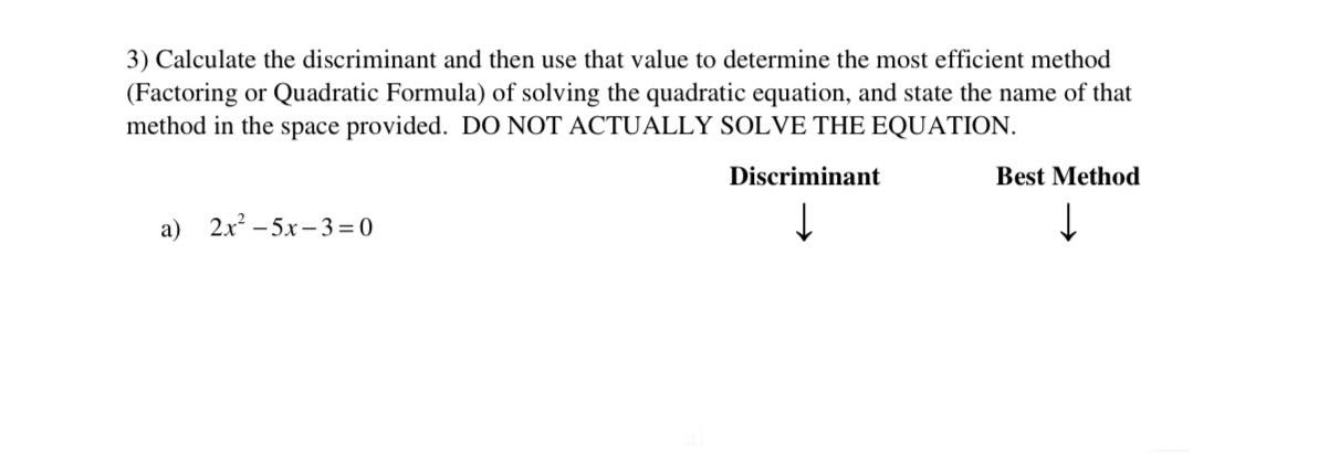 Solved Calculate the discriminant and then use that value to | Chegg.com