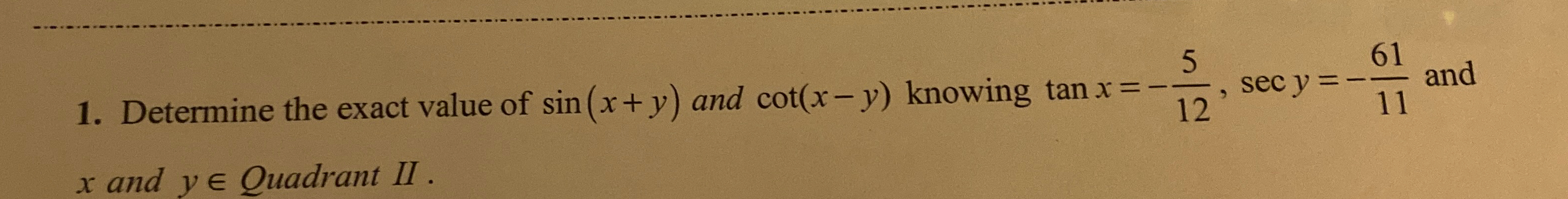 Solved Determine the exact value of sin(x+y) ﻿and cot(x-y) | Chegg.com