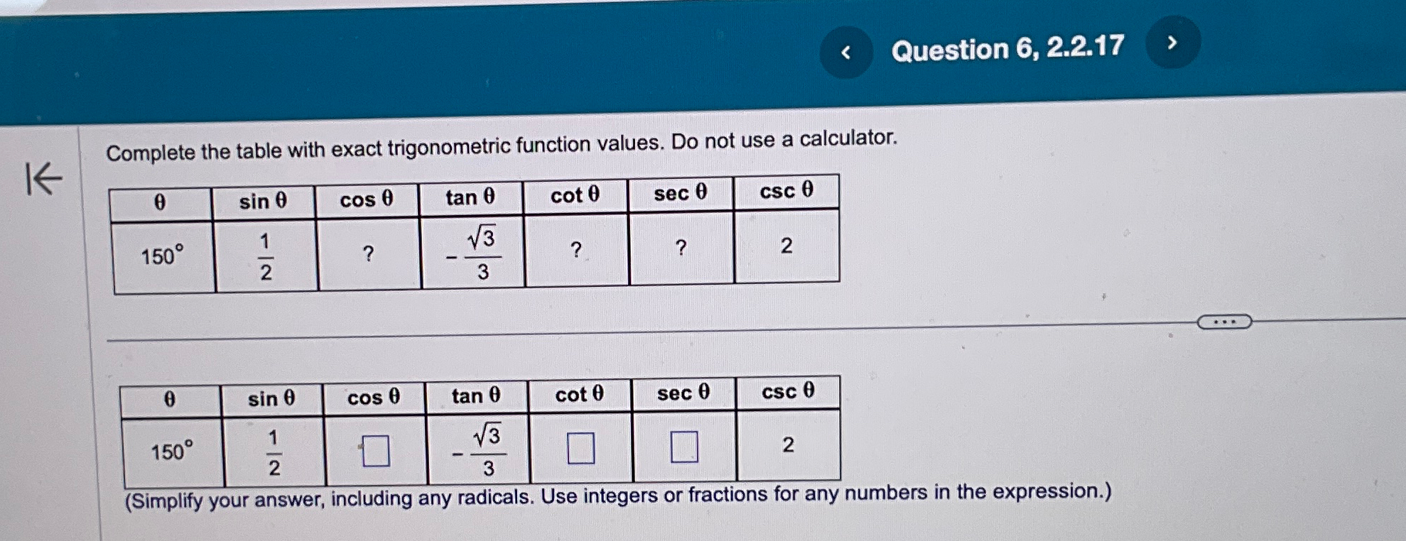 Solved Question 6, 2.2.17Complete the table with exact | Chegg.com