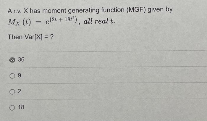 Solved A r.v. X has moment generating function (MGF) given | Chegg.com