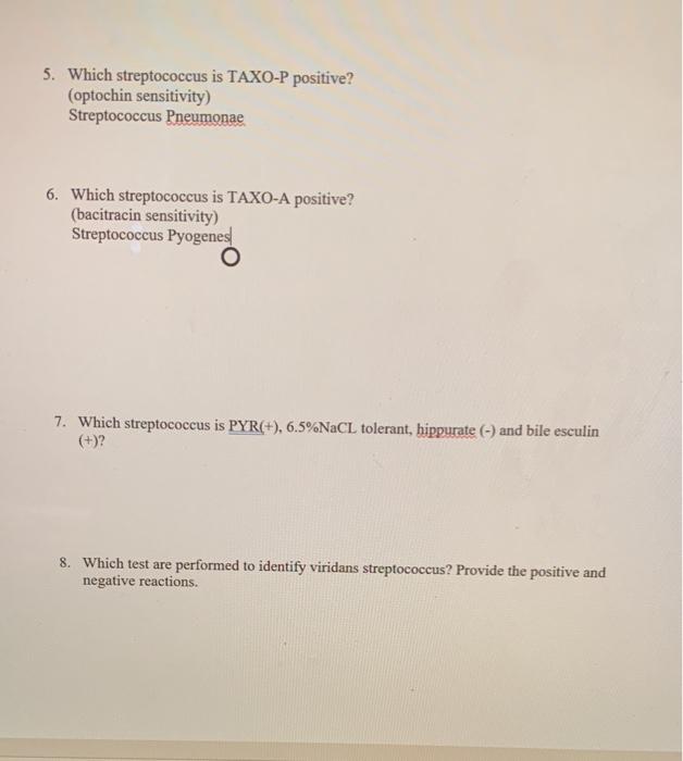 Solved 5. Which streptococcus is TAXO-P positive? (optochin | Chegg.com