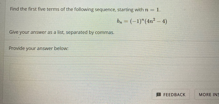Solved Find the first five terms of the following sequence, | Chegg.com