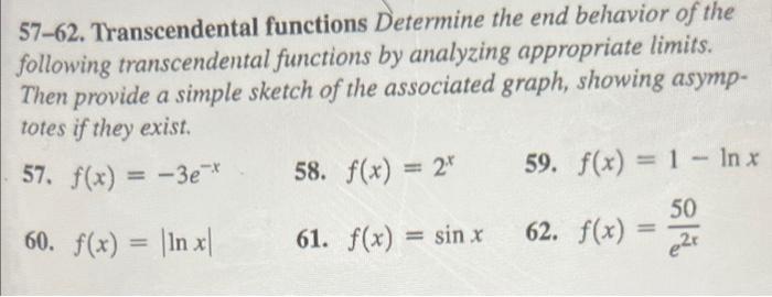 Solved 57-62. Transcendental functions Determine the end | Chegg.com
