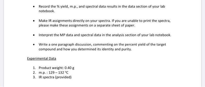 Record the % yield, m.p., and spectral data results | Chegg.com