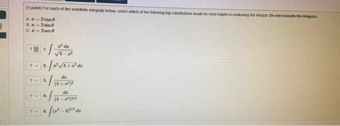 Solved (1 pour) For each of the indefinite integrals below, | Chegg.com
