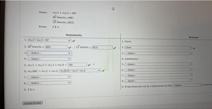 Solved Given: m∠2+m∠3=90∘ BE bisects ∠ABC. CE bisects ∠BCD. | Chegg.com