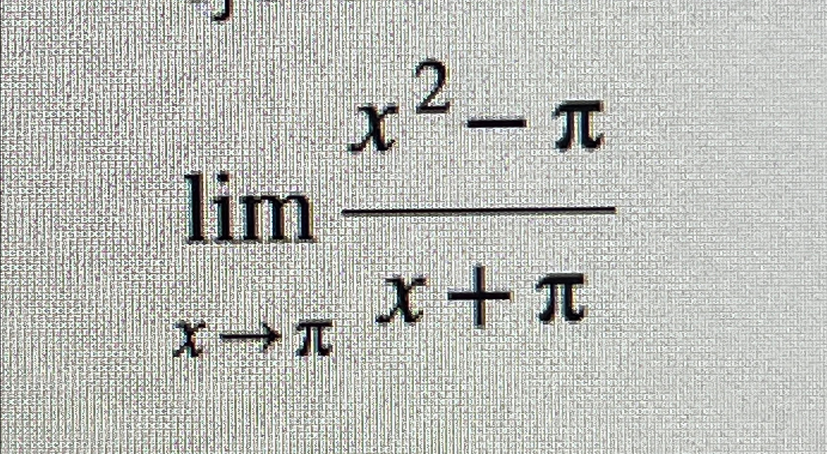 Solved limx→πx2-πx+π | Chegg.com