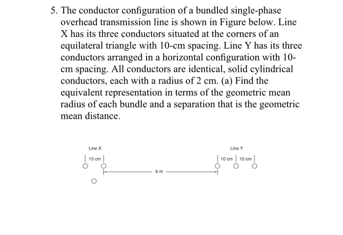 Solved 5. The conductor configuration of a bundled | Chegg.com