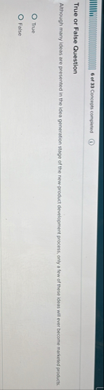 Solved IIIIIII\geoquad 6 ﻿of 33 ﻿Concepts completedTrue or | Chegg.com