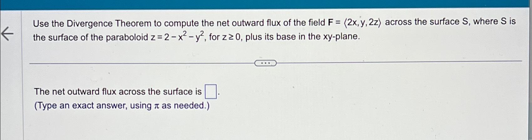 Solved Use the Divergence Theorem to compute the net outward | Chegg.com