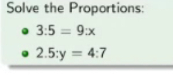 Solved Solve the Proportions:3:5=9:x2.5:y=4:7 | Chegg.com