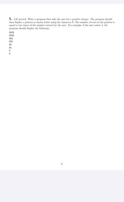 Solved 5 20 Points Write A Program That Asks Them For A 6586