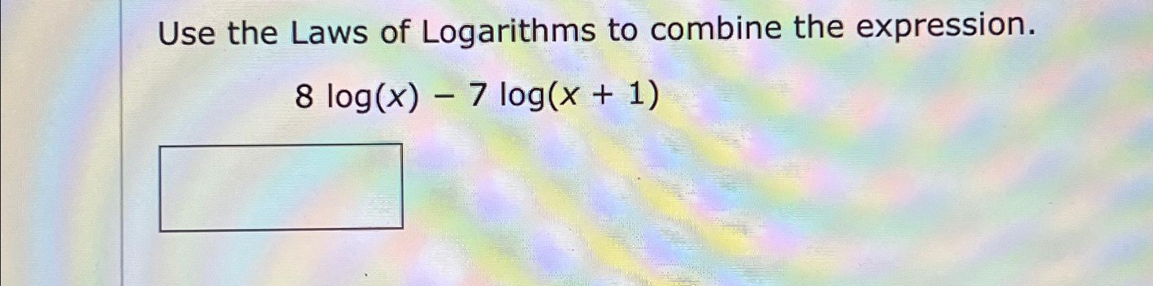Solved Use the Laws of Logarithms to combine the | Chegg.com