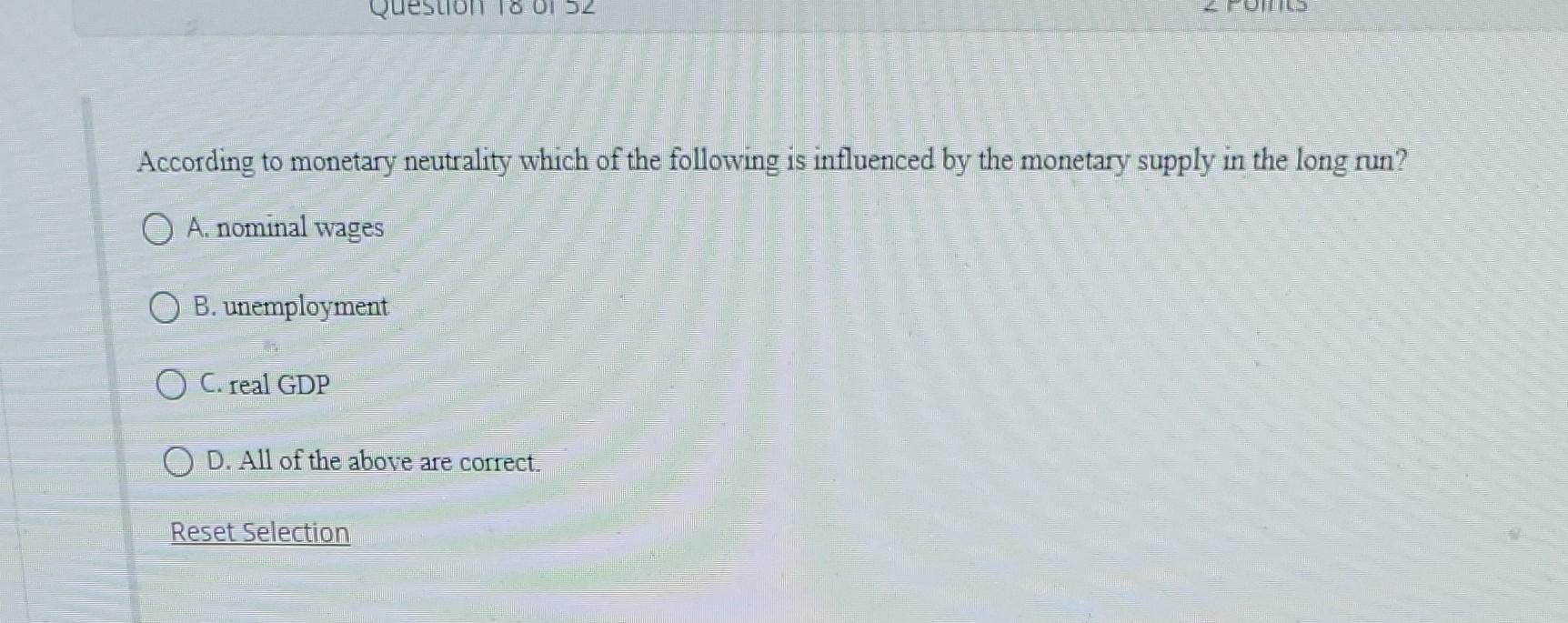 Solved According to monetary neutrality which of the | Chegg.com