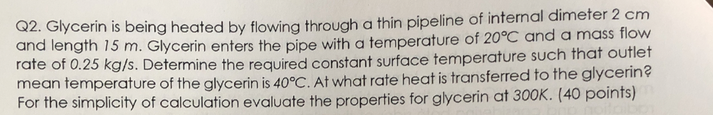 Solved Q2. ﻿Glycerin is being heated by flowing through a | Chegg.com