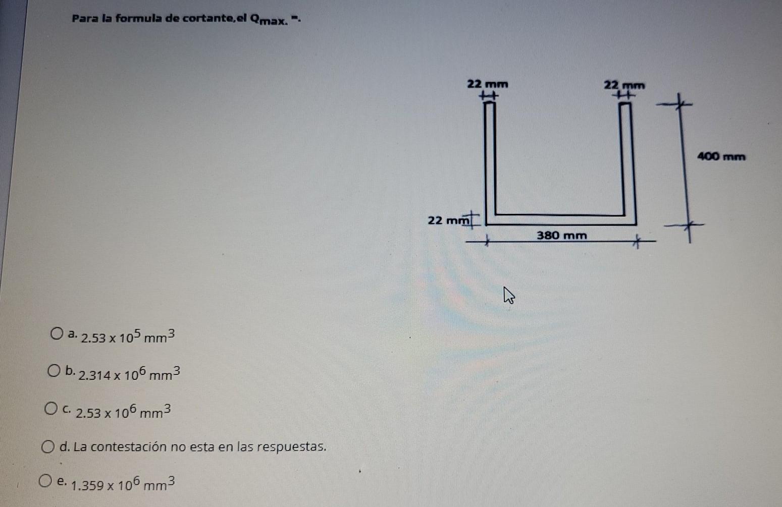 Solved Para la formula de cortante,el Qmax.- 22 mm 22 mm 400 | Chegg.com