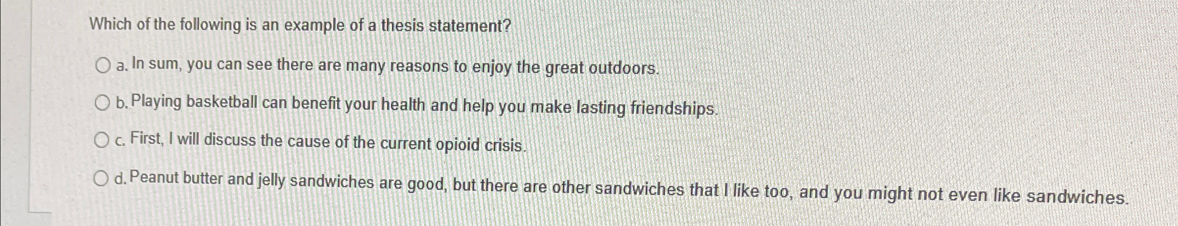 Solved Which of the following is an example of a thesis | Chegg.com