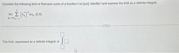 Solved Consider the following limit of Riemann sums of a | Chegg.com