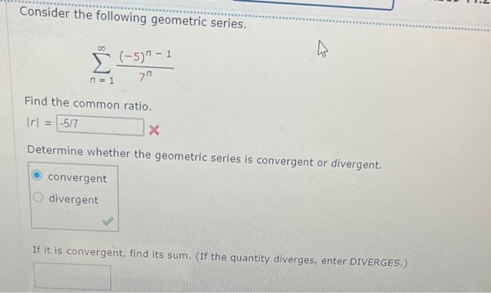 Solved Consider the following geometric series. | Chegg.com