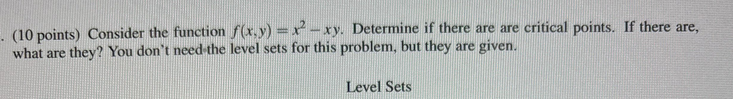 Solved (10 ﻿points) ﻿Consider the function f(x,y)=x2-xy. | Chegg.com