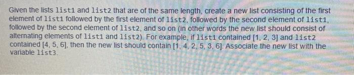 Solved Given The Lists List1 And List2 That Are Of The Same 8654