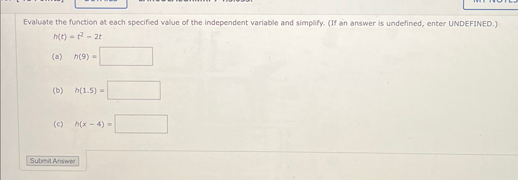 Solved Evaluate the function at each specified value of the | Chegg.com