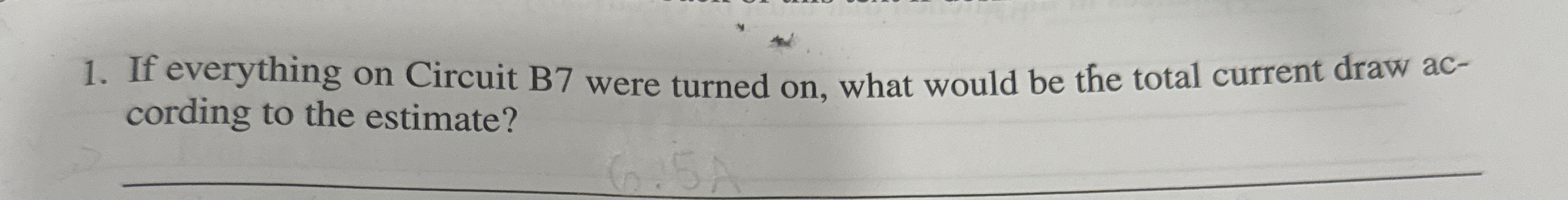 Solved If everything on Circuit B7 ﻿were turned on, ﻿what | Chegg.com