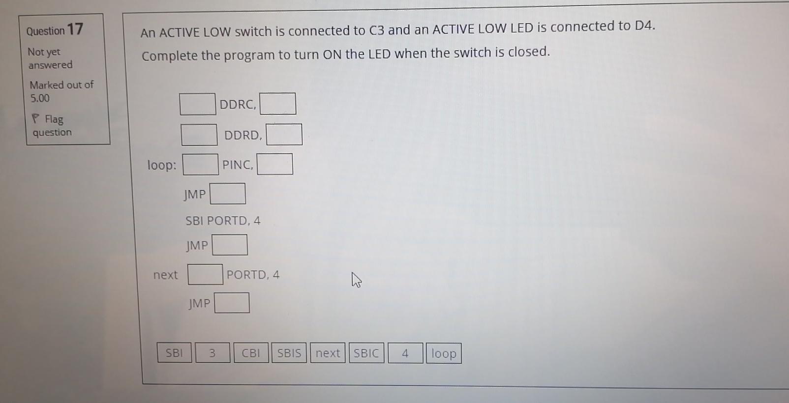 Solved Question 17 An ACTIVE LOW switch is connected to C3 | Chegg.com