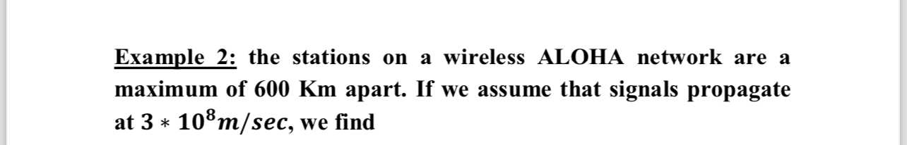 Solved Example 2: the stations on a wireless ALOHA network | Chegg.com