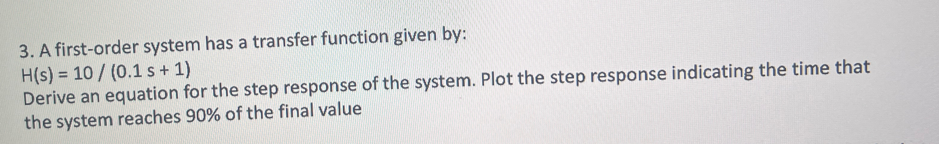 Solved A first-order system has a transfer function given | Chegg.com