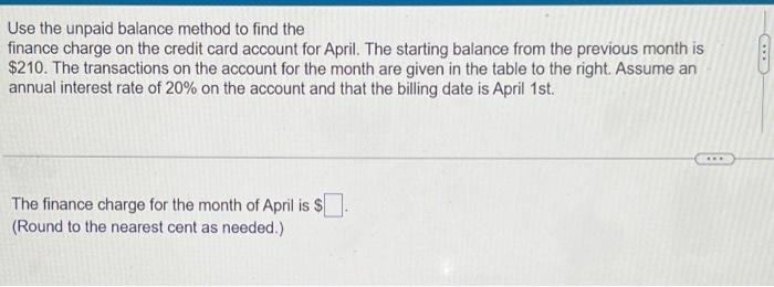 Solved Use the unpaid balance method to find the finance | Chegg.com