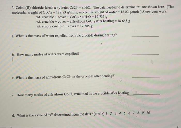 Solved 3. Cobalt(II) chloride forms a hydrate, CoCl2 • x | Chegg.com