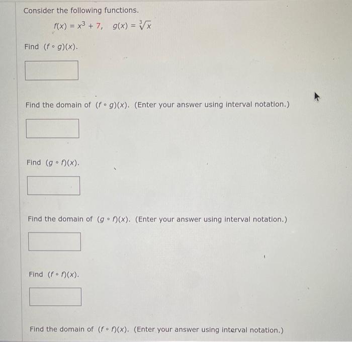 Solved Consider the following functions. f(x)=x3+7,g(x)=3x | Chegg.com
