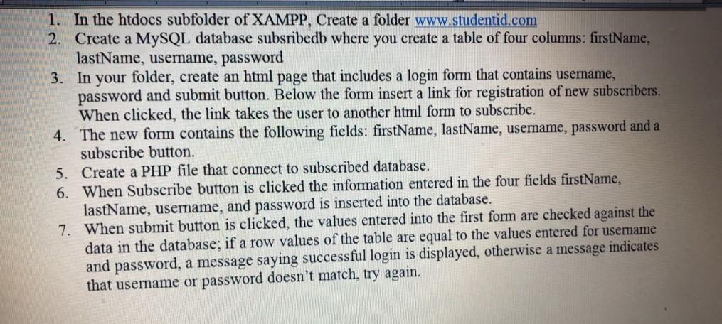Solved 1. In the htdocs subfolder of XAMPP, Create a folder | Chegg.com
