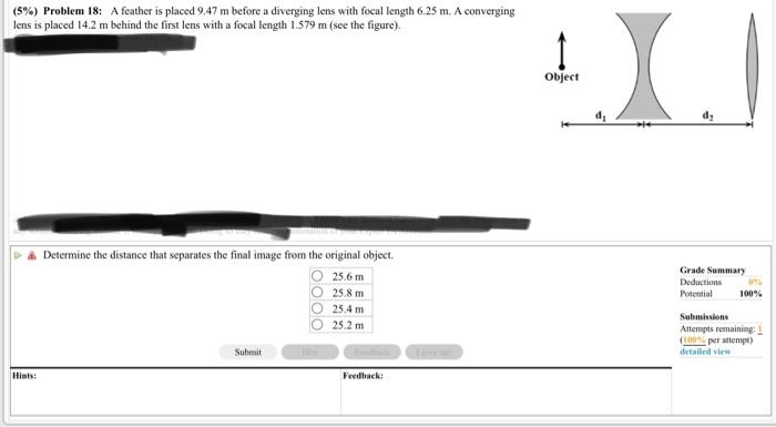 Solved (5\%) Problem 18: A feather is placed 9.47 m before a | Chegg.com