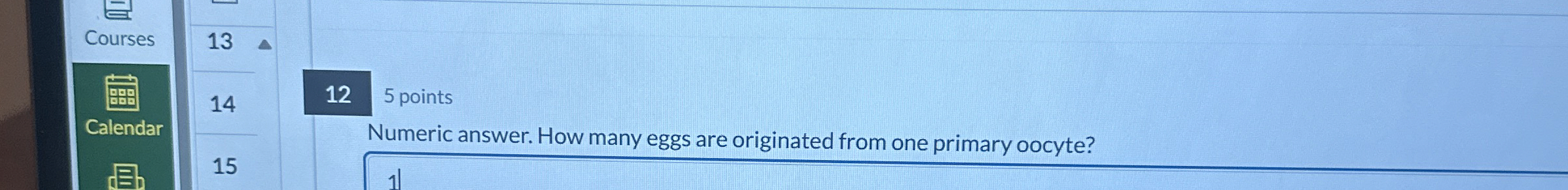 Solved 12 5 ﻿pointsCalendarNumeric answer. How many eggs are | Chegg.com