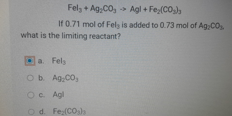 Solved Fel3+Ag2CO3→AgI+Fe2(CO3)3If 0.71 ﻿mol of Fel3 ﻿is | Chegg.com