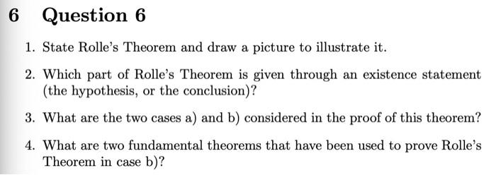 Solved 6 Question 6 1. State Rolle's Theorem and draw a | Chegg.com