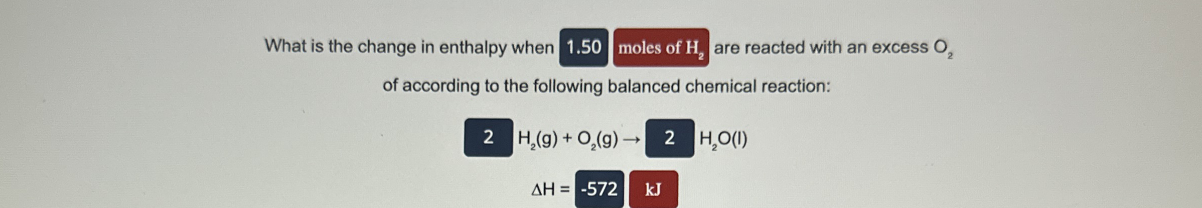 Solved What is the change in enthalpy when 1.50 ﻿moles of H2 | Chegg.com