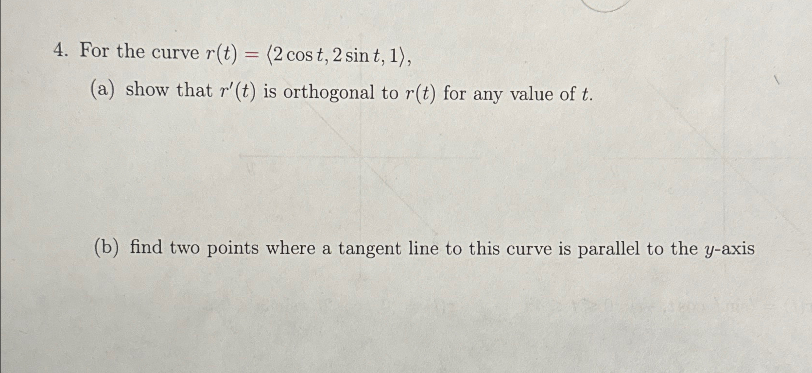 Solved For The Curve R T 2cost 2sint 1 A ﻿show That