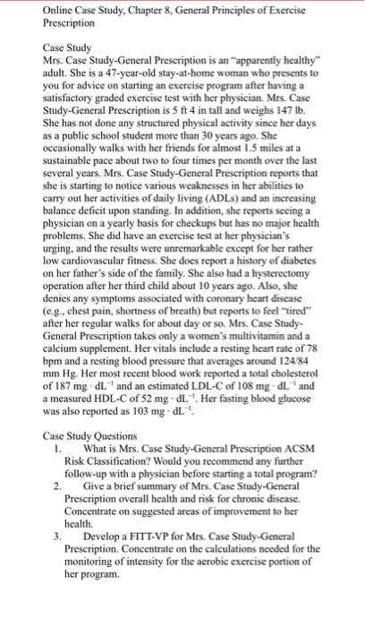 Online Case Study, Chapter 8, General Principles of | Chegg.com