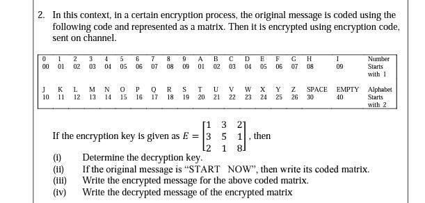 Solved 2. In this context, in a certain encryption process, | Chegg.com