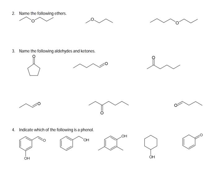 Solved 2. Name the following ethers. 3. Name the following | Chegg.com