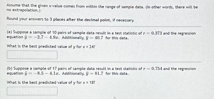 Solved Assume that the given x-value comes from within the | Chegg.com